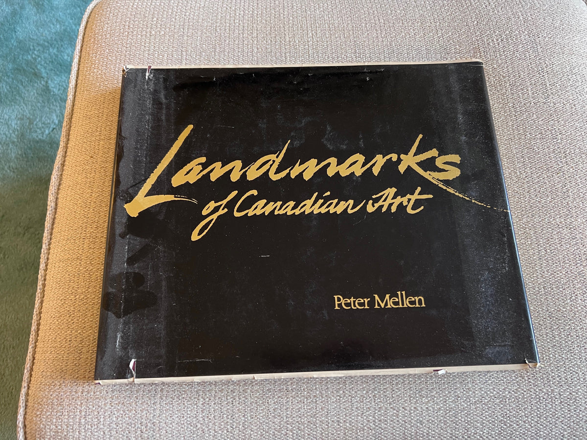 Landmarks of Canadian Art by Peter Mellen Hardcover Book – Sell My Stuff Canada - Canada's ...