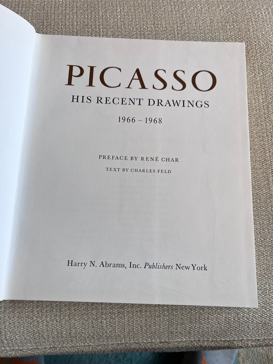 Picasso: His Recent Drawings 1966-1968 by Rene Char and Charles Feld H ...
